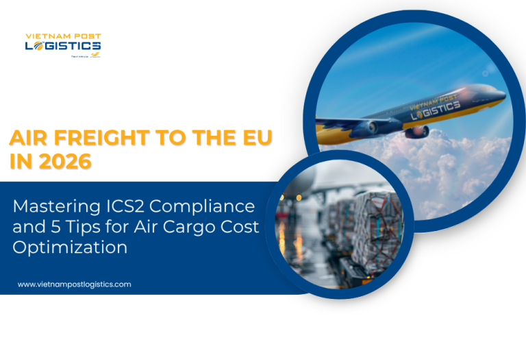 Air Freight to the EU in 2026: Mastering ICS2 Compliance and 5 Tips for ...
